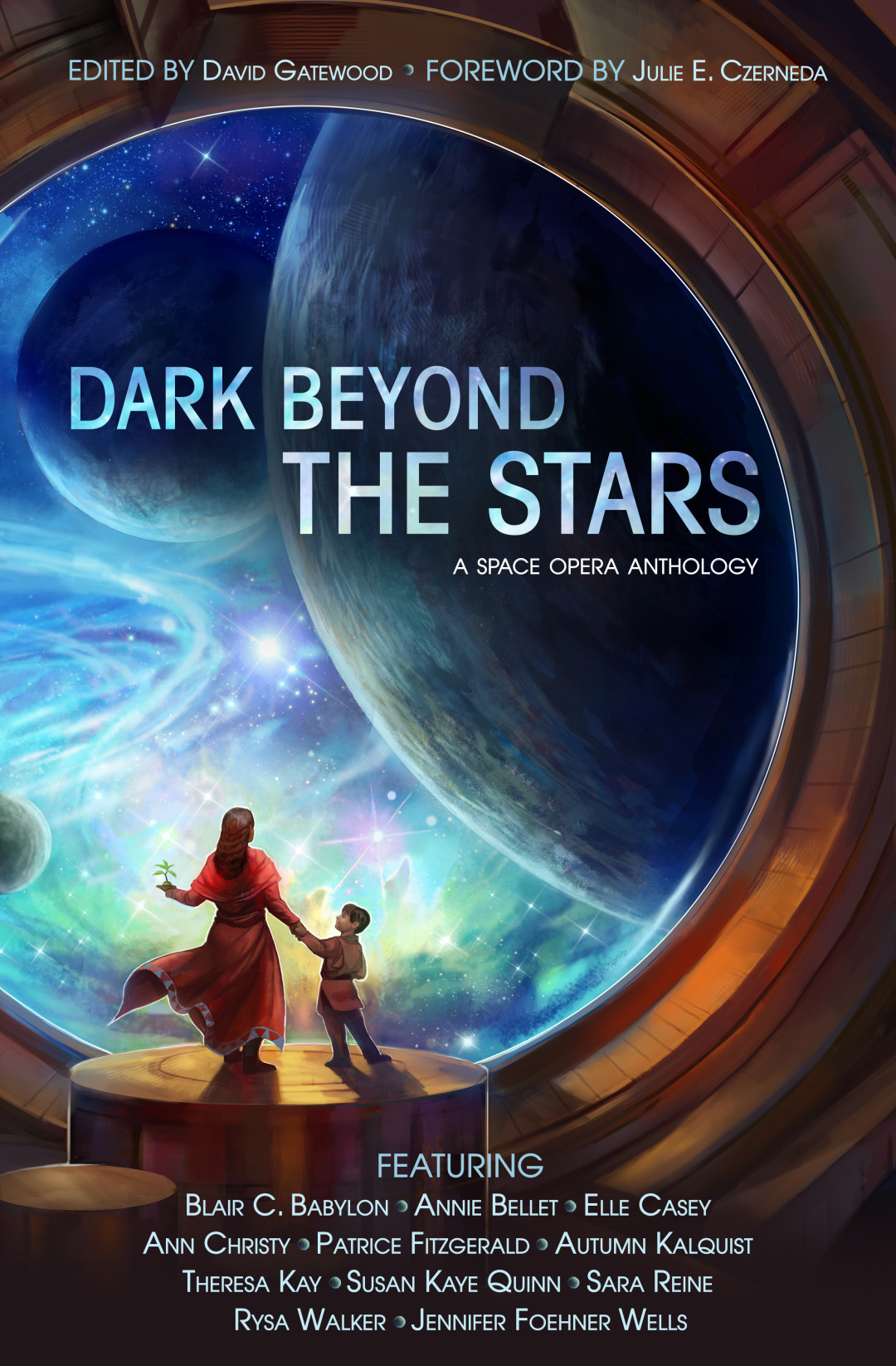 BEYOND THE STARS: A Planet Too Far by Nick Webb, Elle Casey, others ...