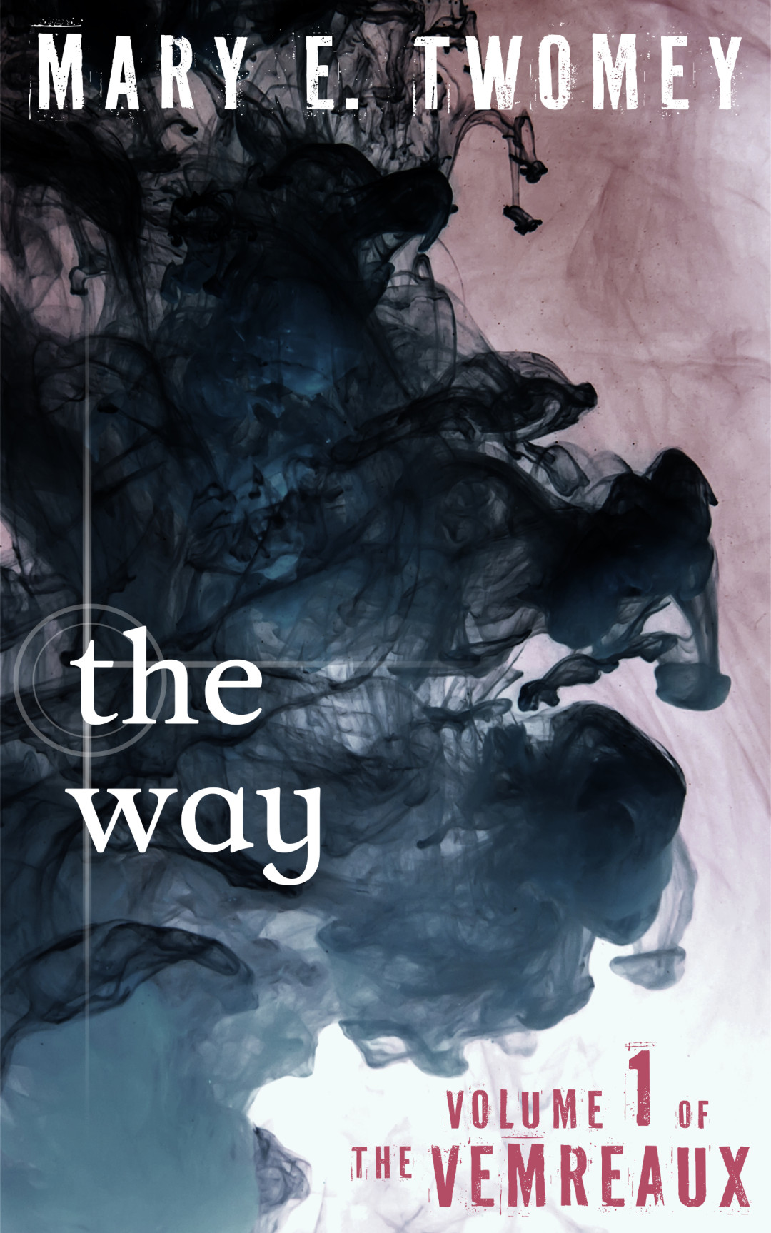 The Way by Mary E Twomey | Book Barbarian