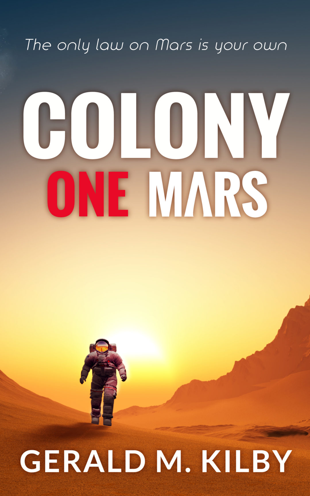Colony One Mars by Gerald M. Kilby | Book Barbarian