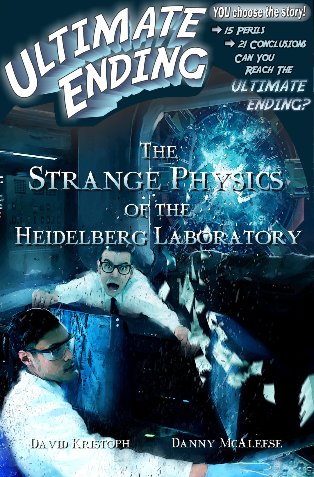 The Strange Physics of the Heidelberg Laboratory by David Kristoph ...