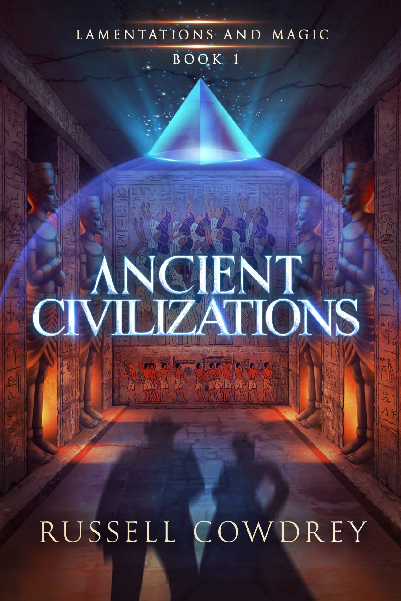 Lamentations and Magic Book 1 – Ancient Civilizations by Russell ...