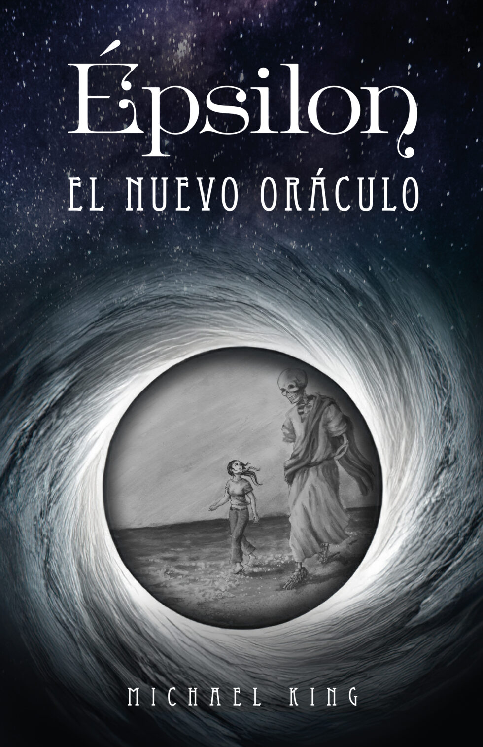 Épsilon. El nuevo oráculo by Michael King | Book Barbarian